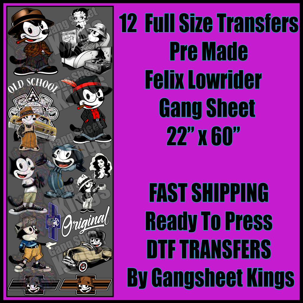 Felix Lowrider Gangsheet – Gang sheet kings